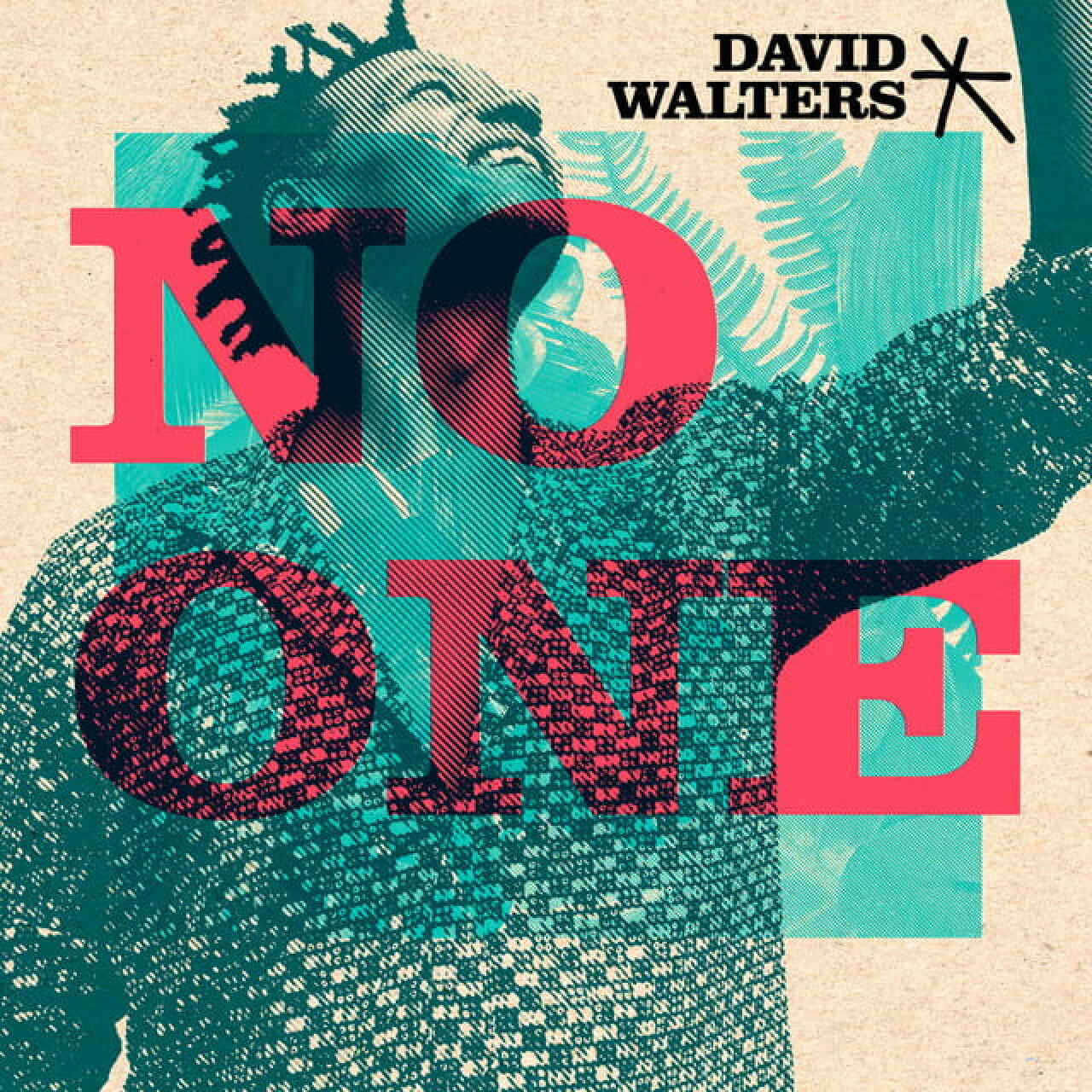 DAVID WALTERS – NO ONE – Radio Nova