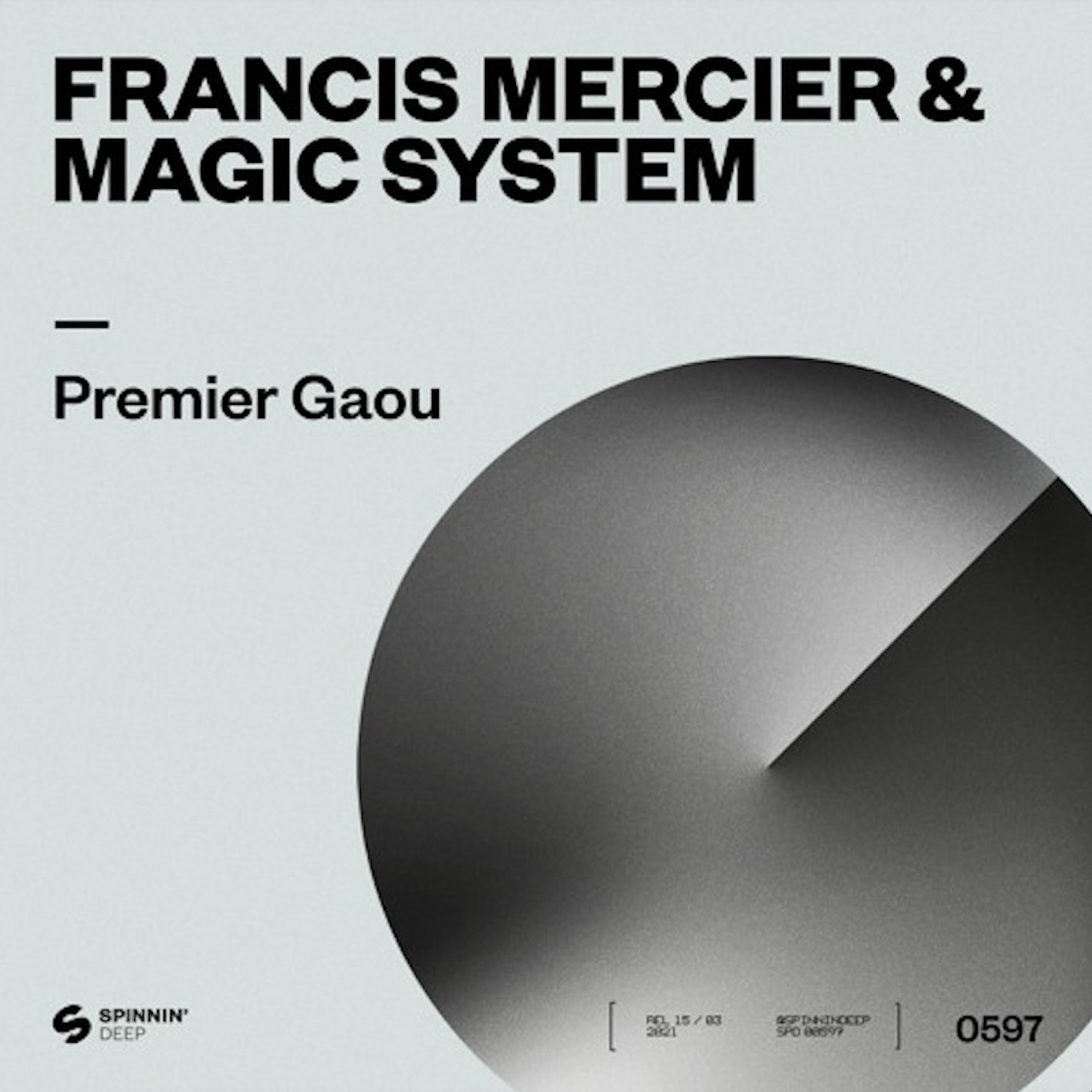 Francis Mercier, Magic System – Premier Gaou – Radio Nova