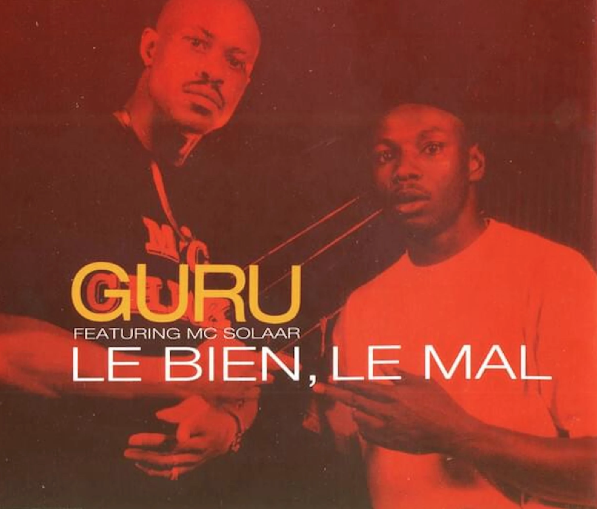 GURU – LE BIEN LE MAL FEAT. MC SOLAAR – Radio Nova
