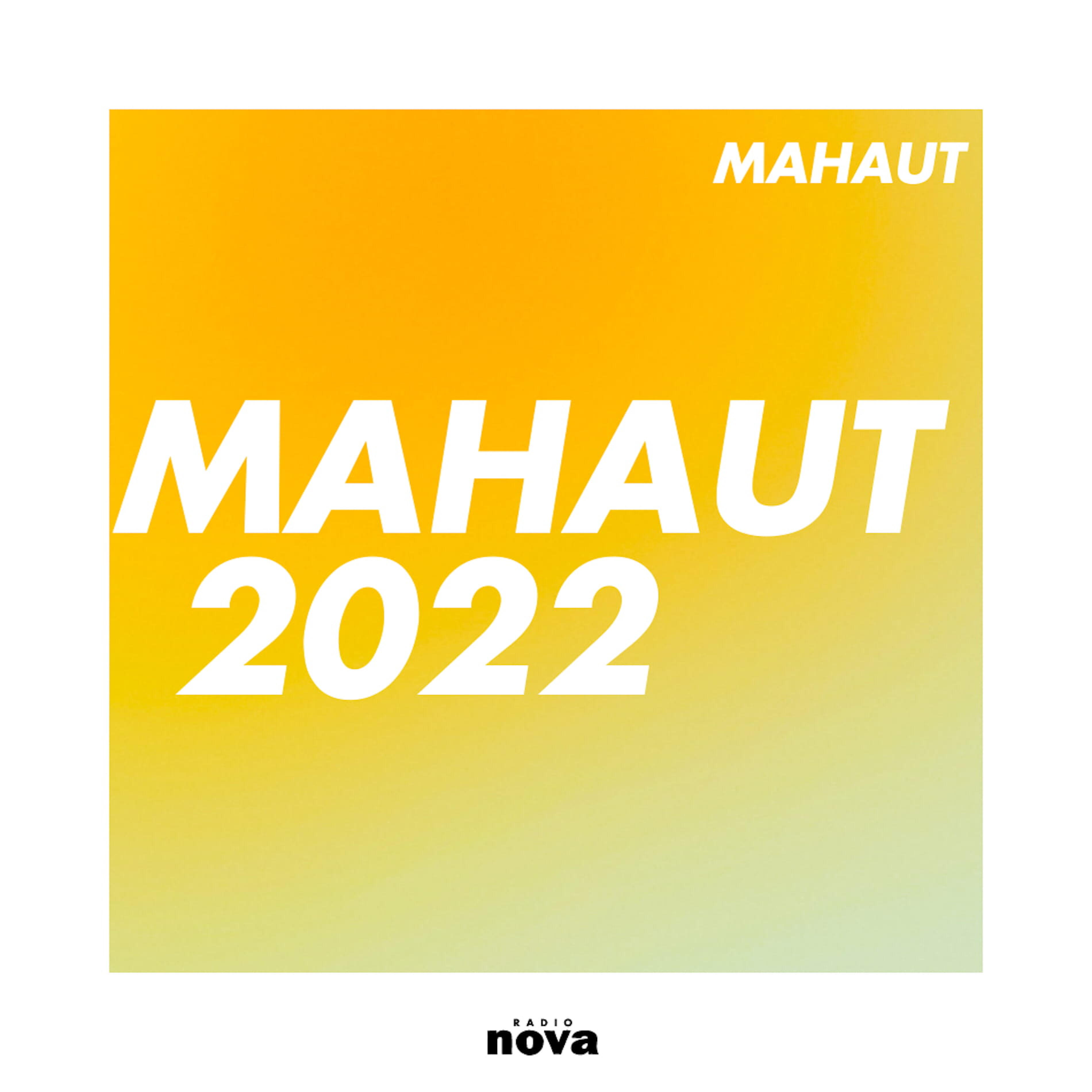 Mahaut 2022 - Radio Nova