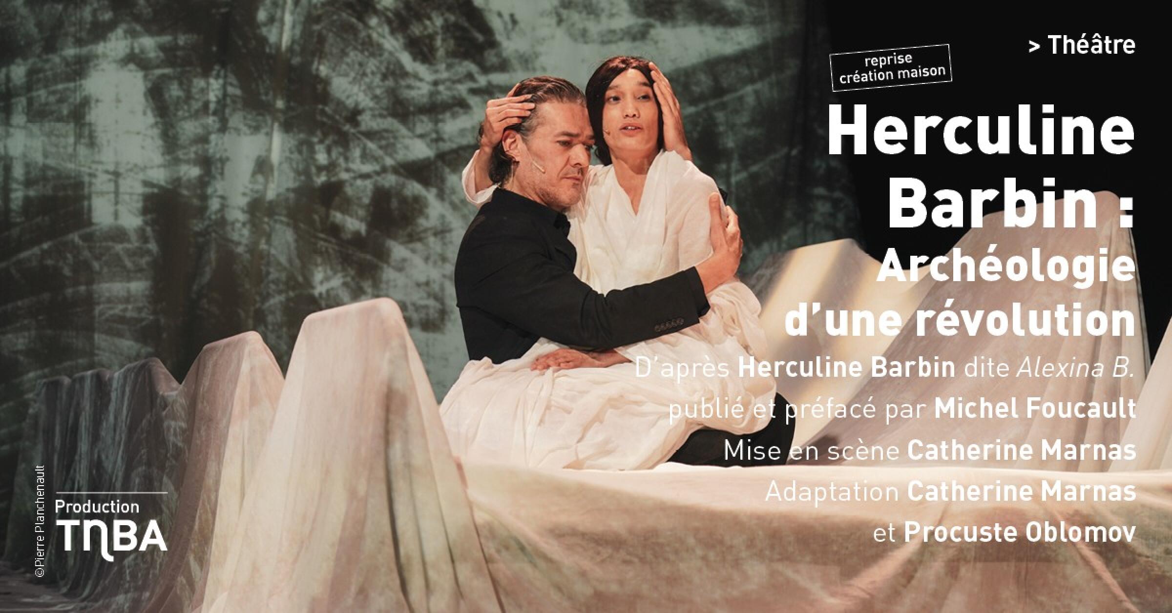 Herculine Barbin, archéologie d'une révolution | Bordeaux - Radio Nova