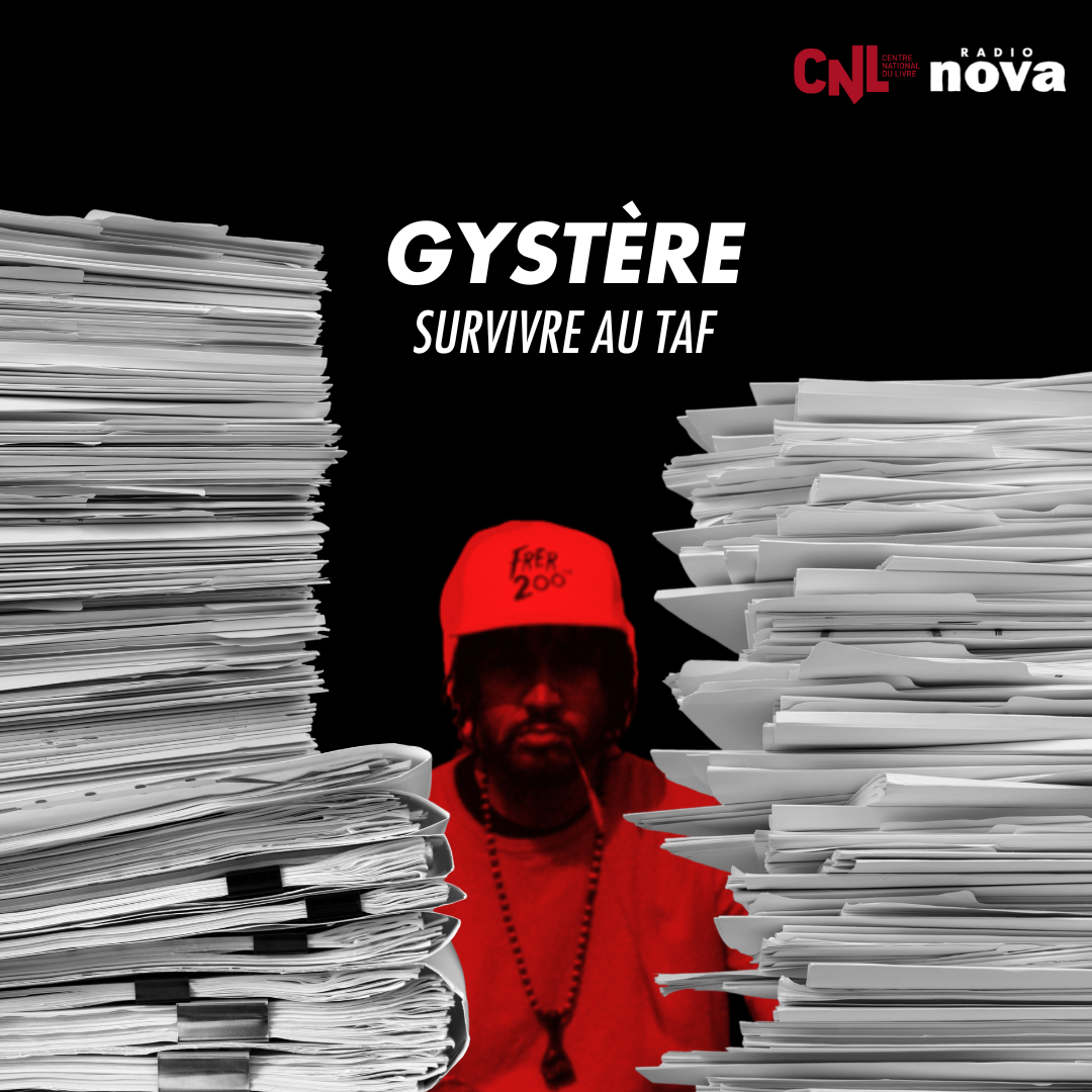 Gystère lit “Survivre au Taf” de Marie Dasilva - Radio Nova
