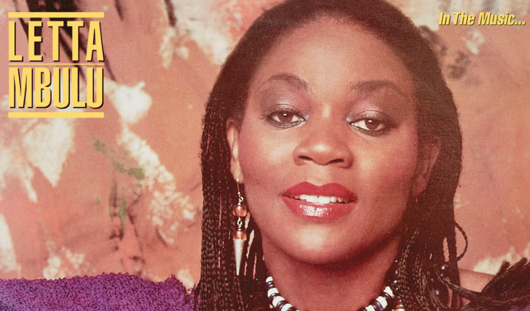 « In the Music… The Village Never Ends » : l’album de Letta Mbulu fête ...