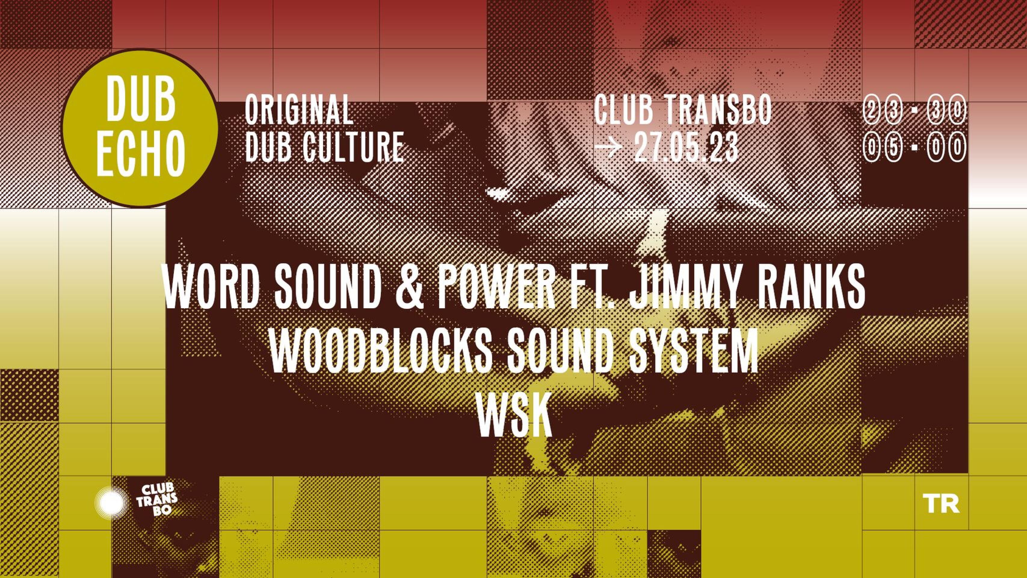 Dub Echo x Woodblocks Sound System au Transbordeur le 27 mai 2023 ...