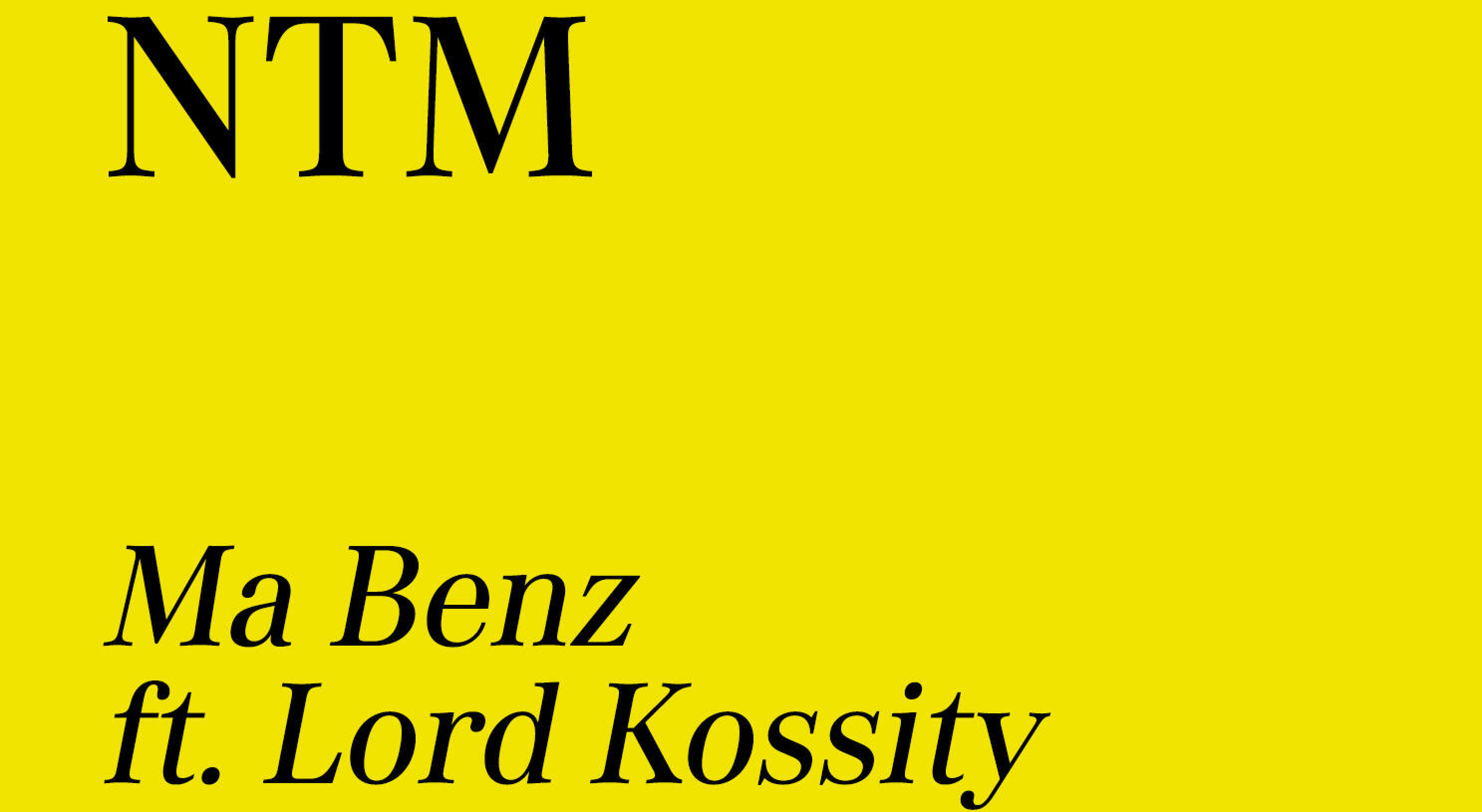 NTM - Ma Benz ft. Lord Kossity - Radio Nova