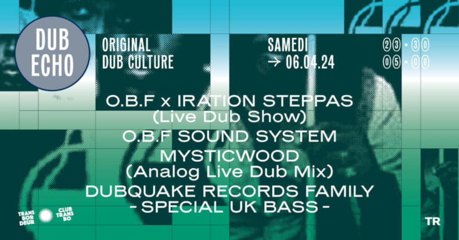 44e Dub Echo au Transbordeur le 6 Avril - Lyon - Radio Nova