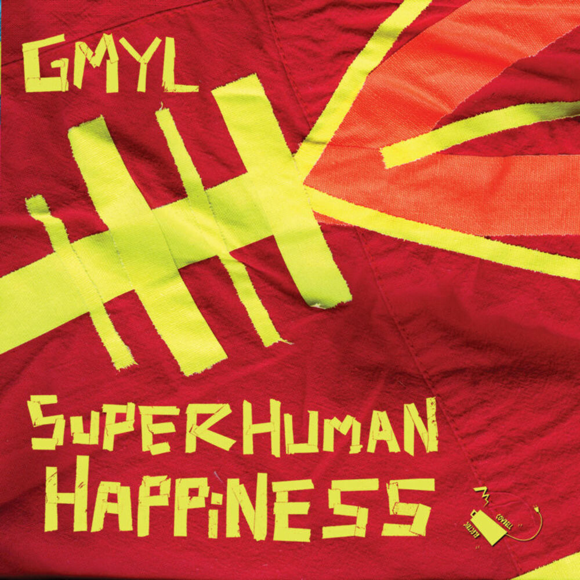 SUPERHUMAN HAPPINESS – GMYL – Radio Nova