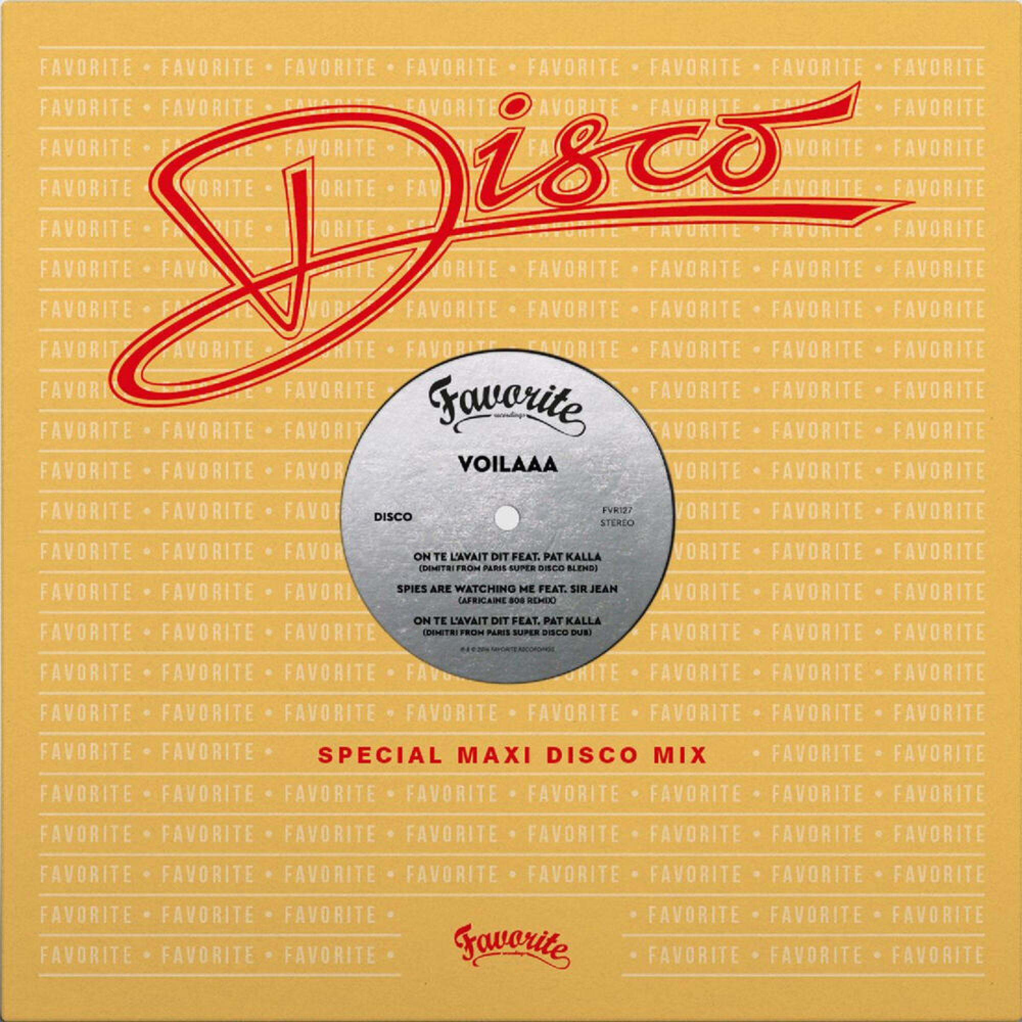 Voilaaa – On te l’avait dit (Dimitri From Paris Super Disco Dub ...