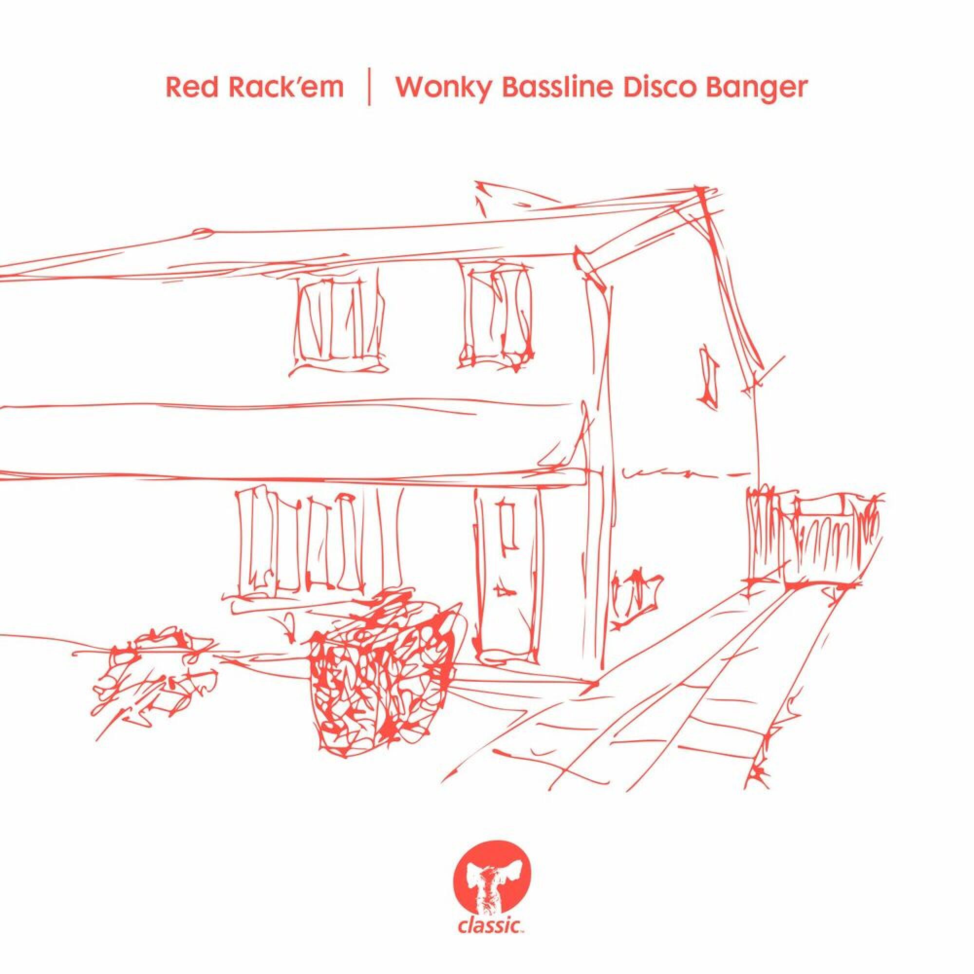 Red Rack’em – Wonky Bassline Disco Banger – Radio Nova