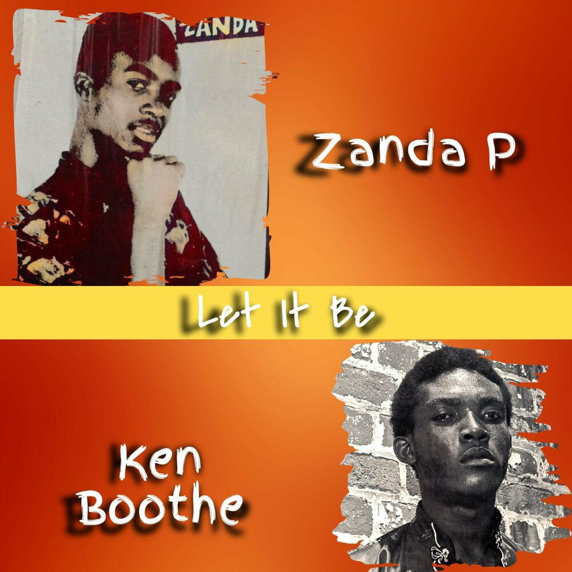 Ken Boothe & Zanda-P – Let It Be – Radio Nova