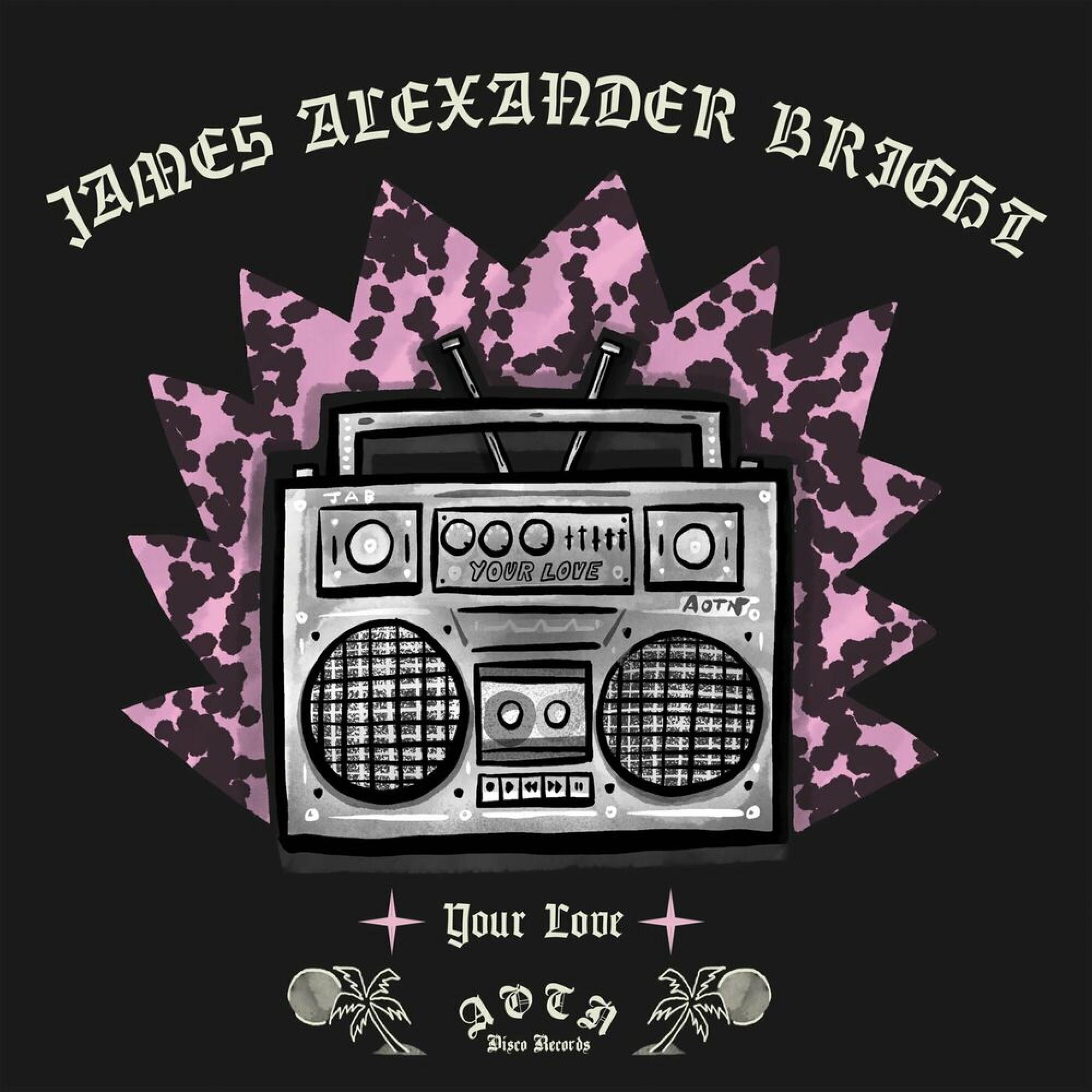 JAMES ALEXANDER BRIGHT – Your Love – Radio Nova