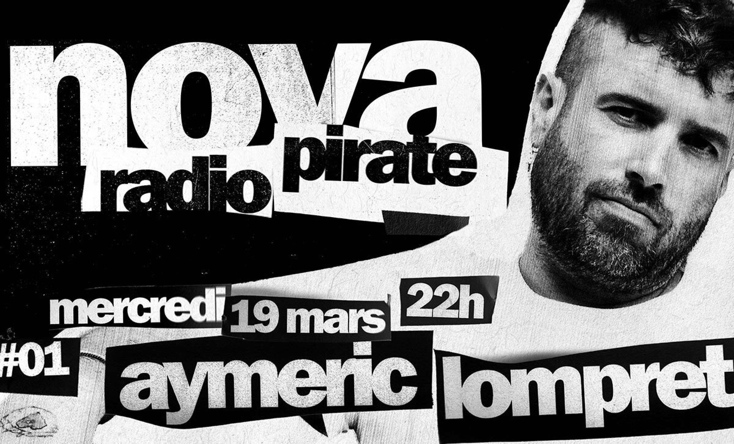 Aymeric Lompret inaugure Nova Radio Pirate - Radio Nova