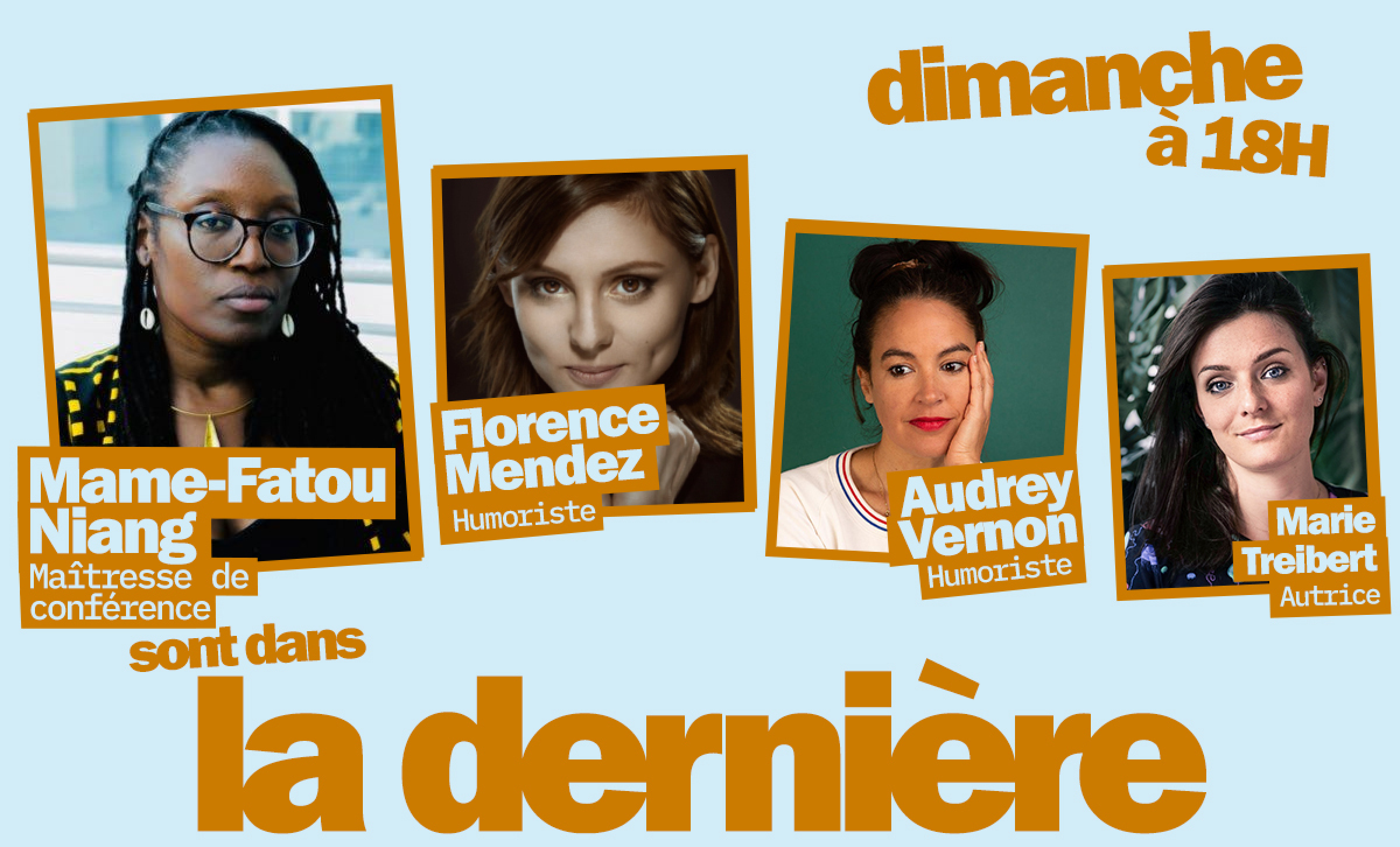 Mame-Fatou Niang, Florence Mendez, Audrey Vernon… Les invité.e.s de ...