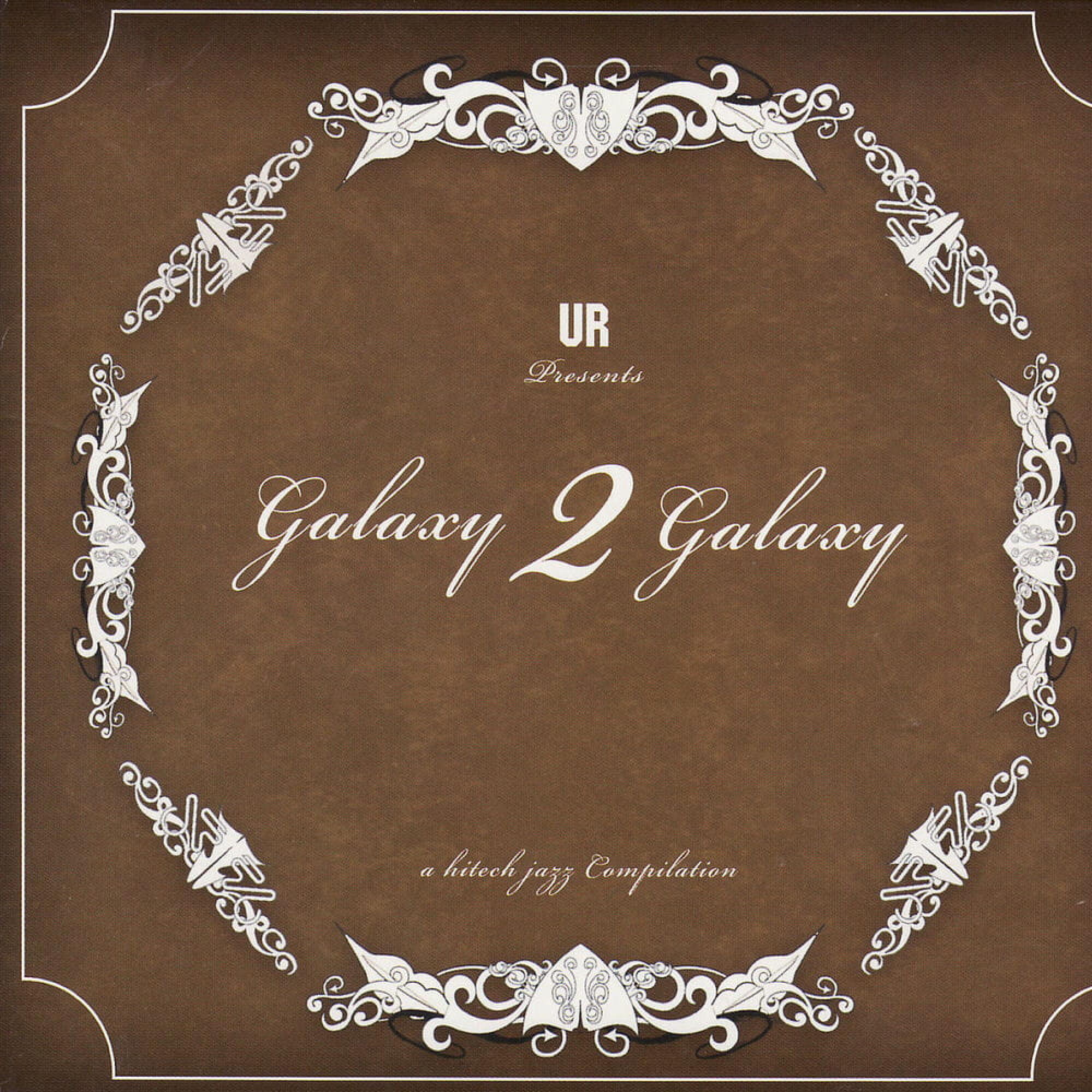 GALAXY 2 GALAXY – HI TECH JAZZ – Radio Nova
