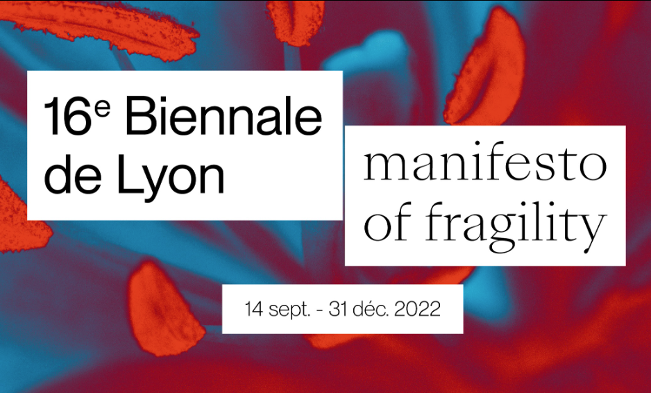 Biennale de Lyon : le manifeste de la fragilité - Radio Nova